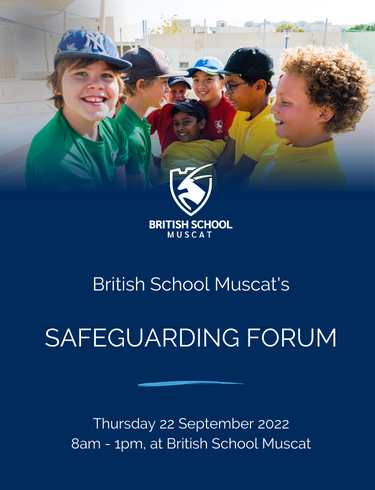 BSM Safeguarding Forum | British School Muscat